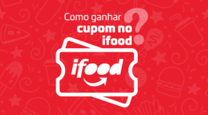 Como conseguir cupom iFood grátis de até 30 reais hoje?